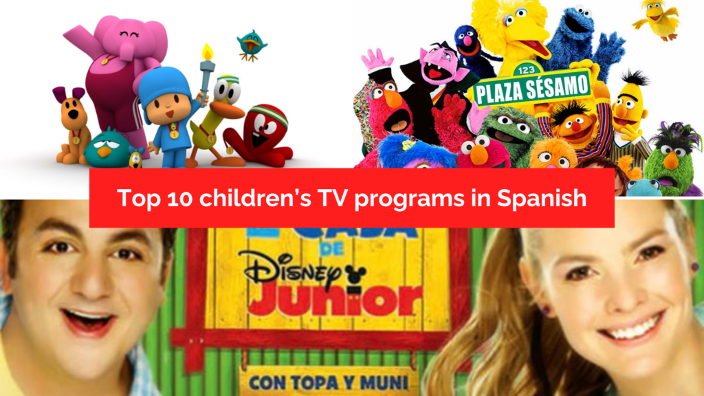 Top 10 children’s TV programs in Spanish - Adventures in Spanish